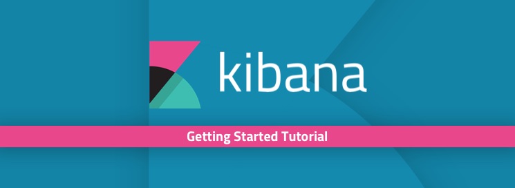 Kibana Tutorial Getting Started Logzio