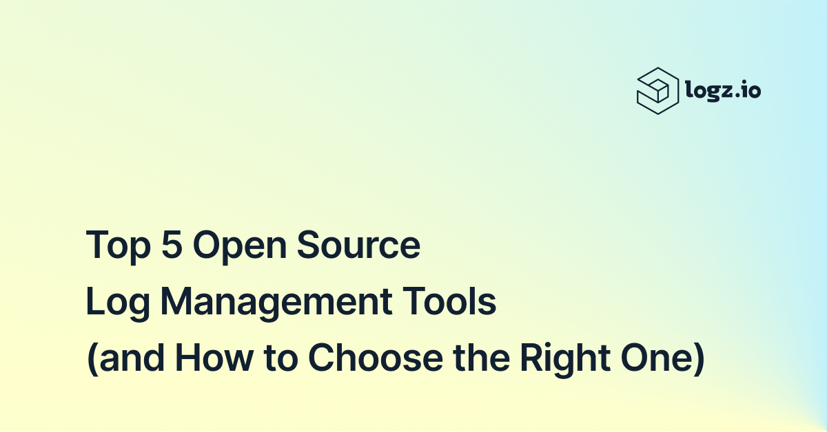 Top 5 Open Source Log Management Tools